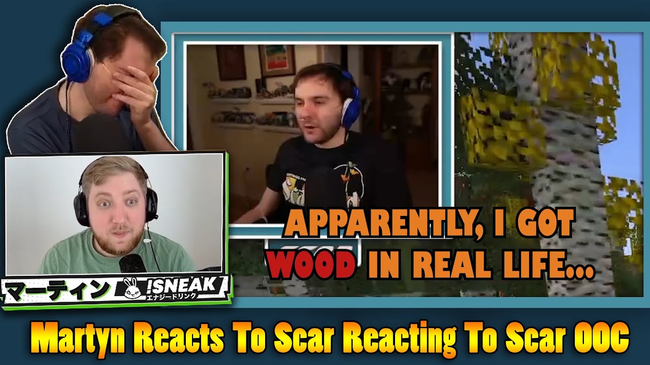 Martyn Reacts To Scar Reacting To Scar OOC - YouTube