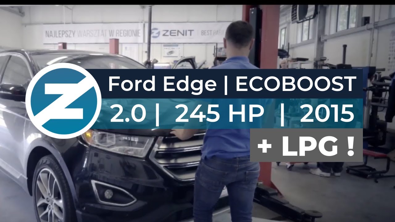 Ford Edge LPG | 2.0 ECOBOOST | 245 KM | 2015 | direct fuel injection ...