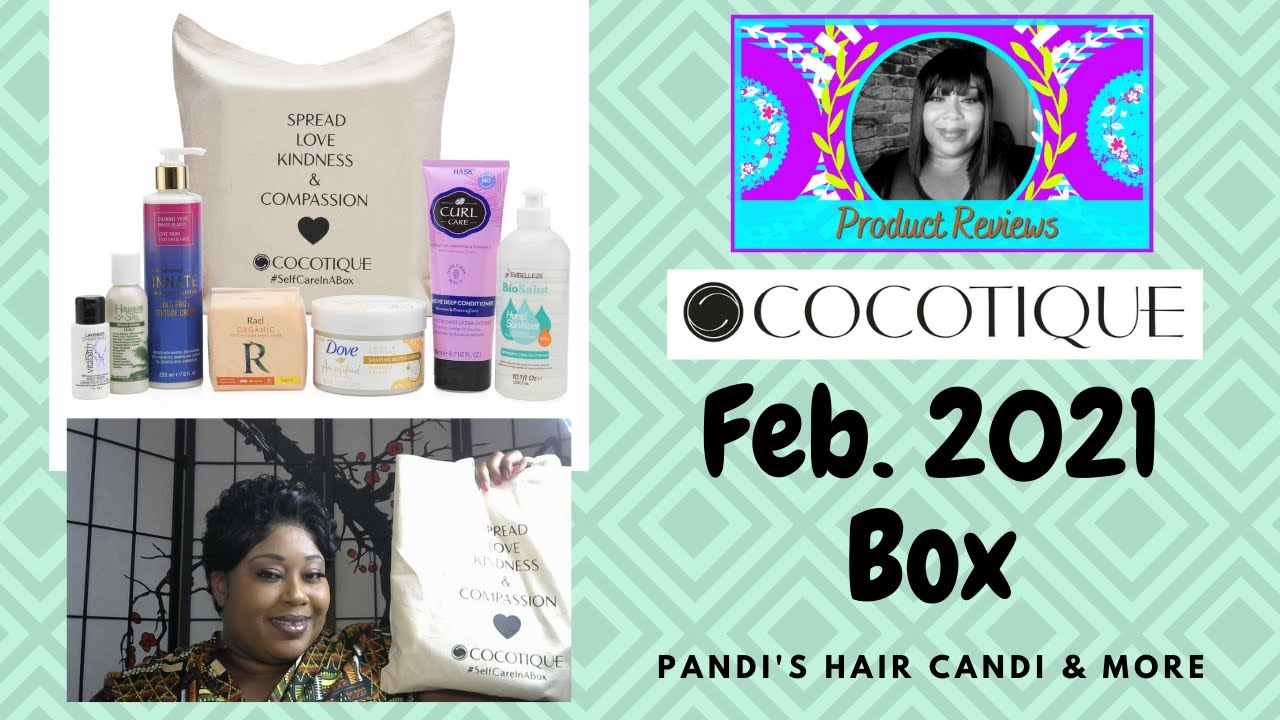 Ep.26 MY FINAL THOUGHTS |COCOTIQUE FEB. 21 BOX |SPREAD LOVE, KINDNESS ...