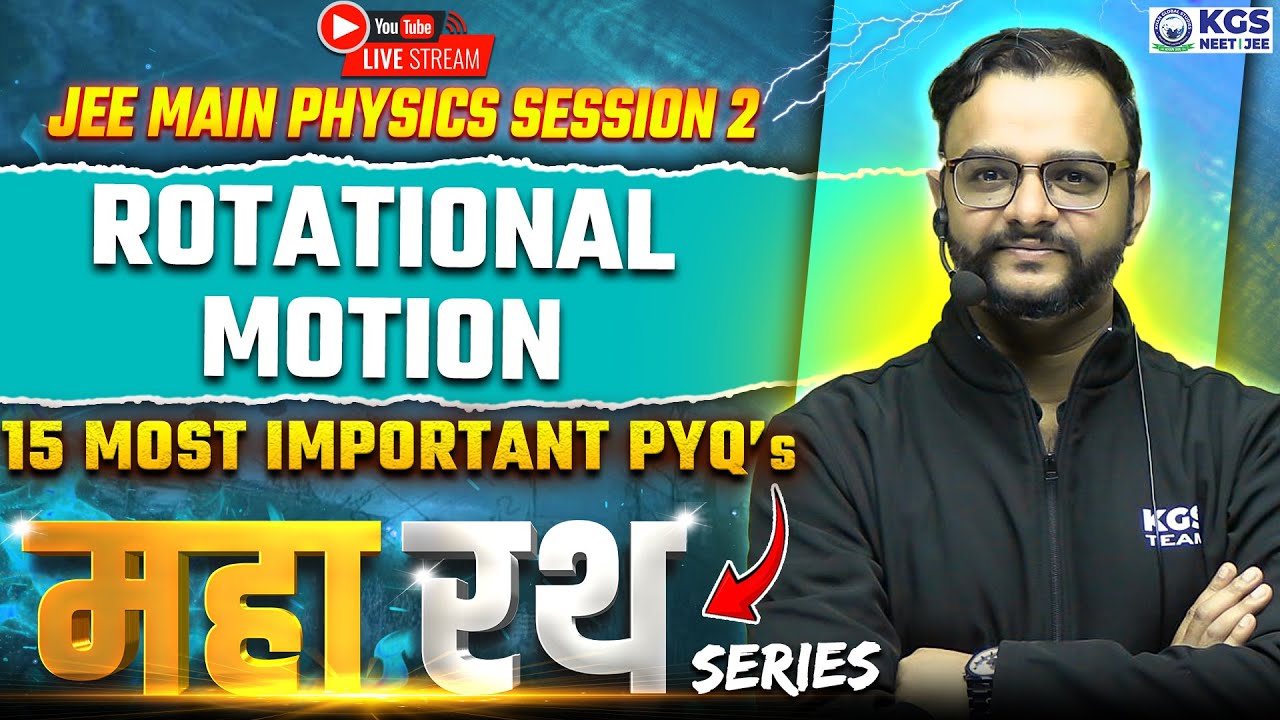 JEE Main 2025 Session 2 🧲 Rotational Motion 15 Most Important PYQs ...