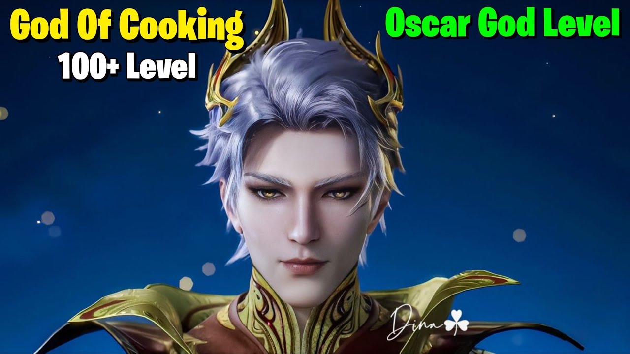 Oscar God Of Cooking/Chef God Armor Cloths Exposed || Soul Land Episode ...