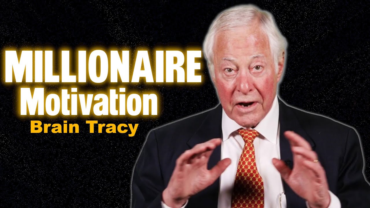 Brain TRACY | MILLIONAIRE Motivation | self made millionaire - YouTube