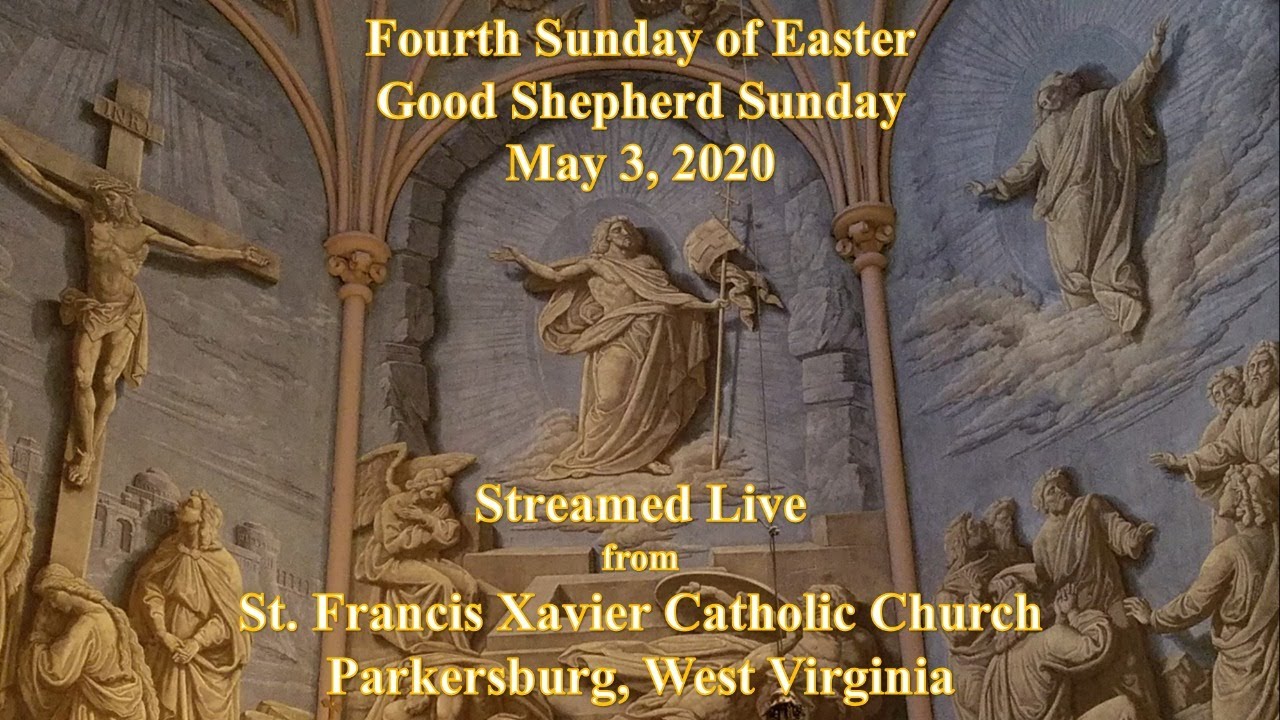 Fourth Sunday of Easter--Good Shepherd Sunday--May 3, 2020 - YouTube