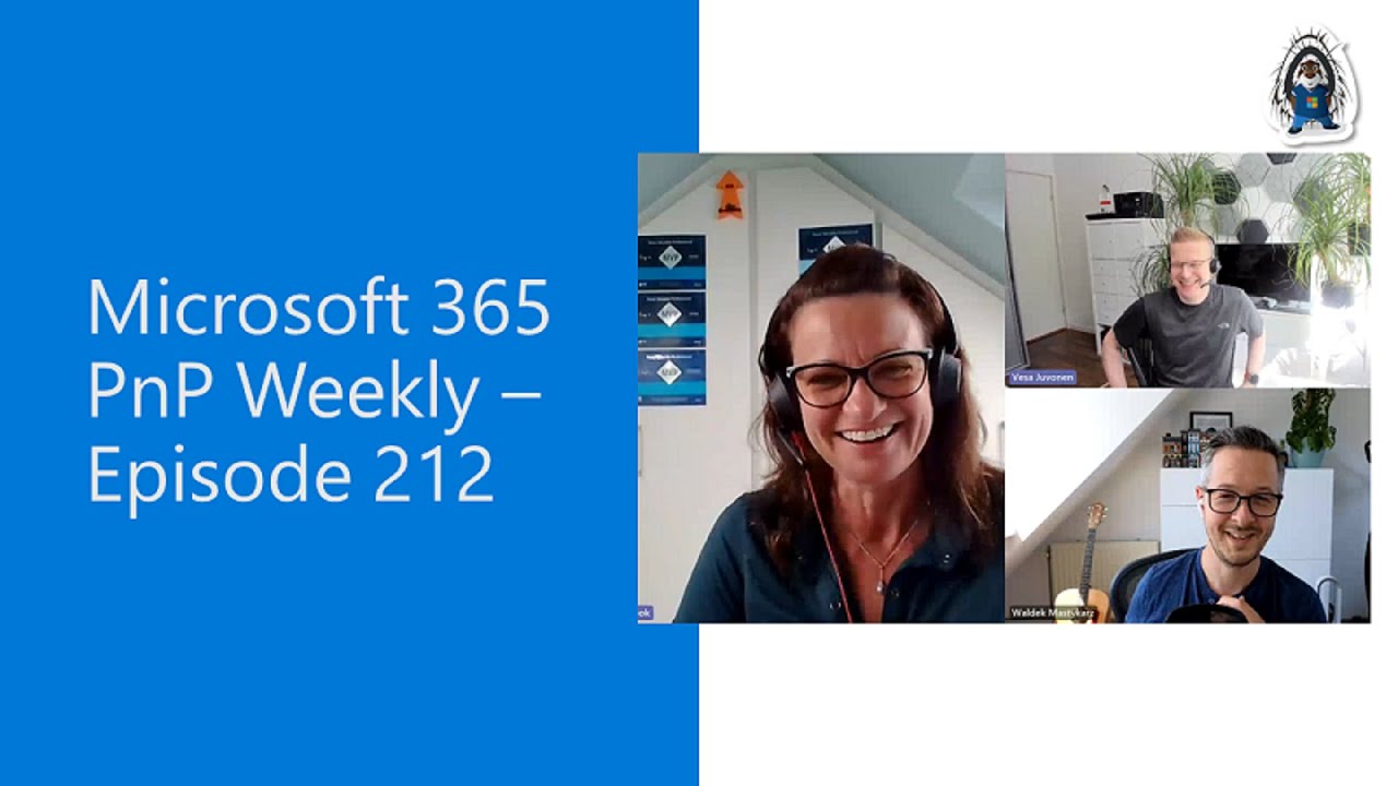 Microsoft 365 PnP Weekly – Episode 212 – Leslie Crook (CloudWay) - YouTube