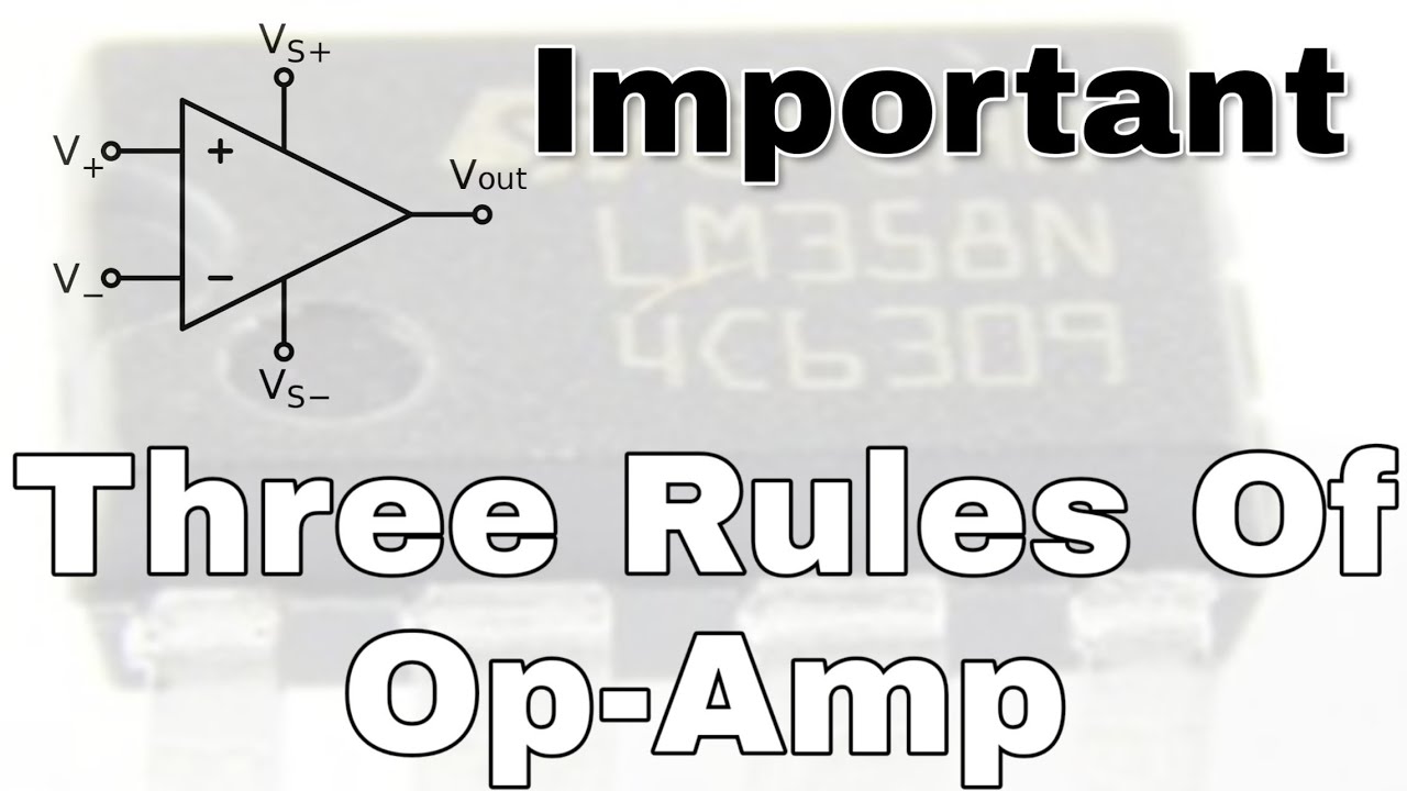 #EP-166 Three Golden Rules of OpAmp Everyone Should know. - YouTube