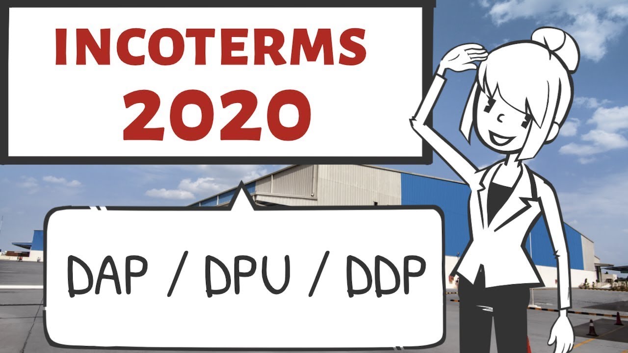 Incoterms 2020 ในกลุ่ม D ; DAP,DPU,DDP - YouTube