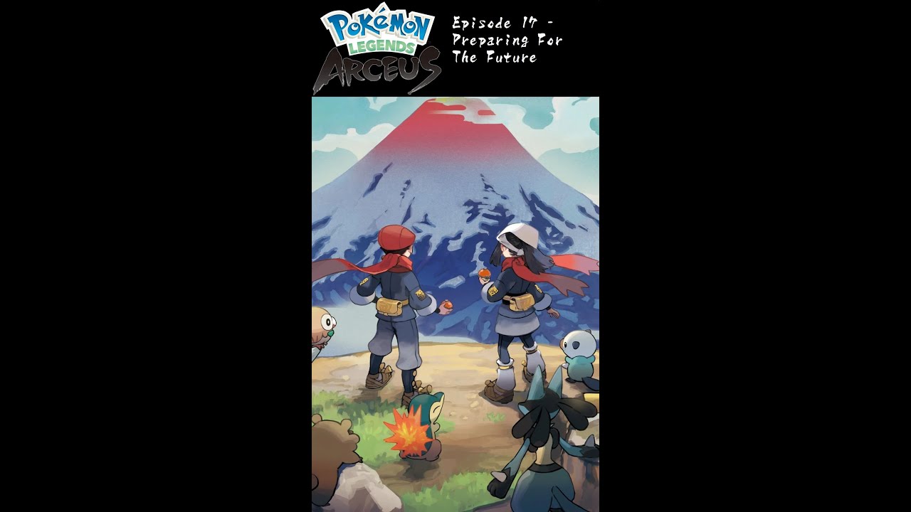 Pokémon Legends Arceus - 17 - Preparing For The Future - YouTube