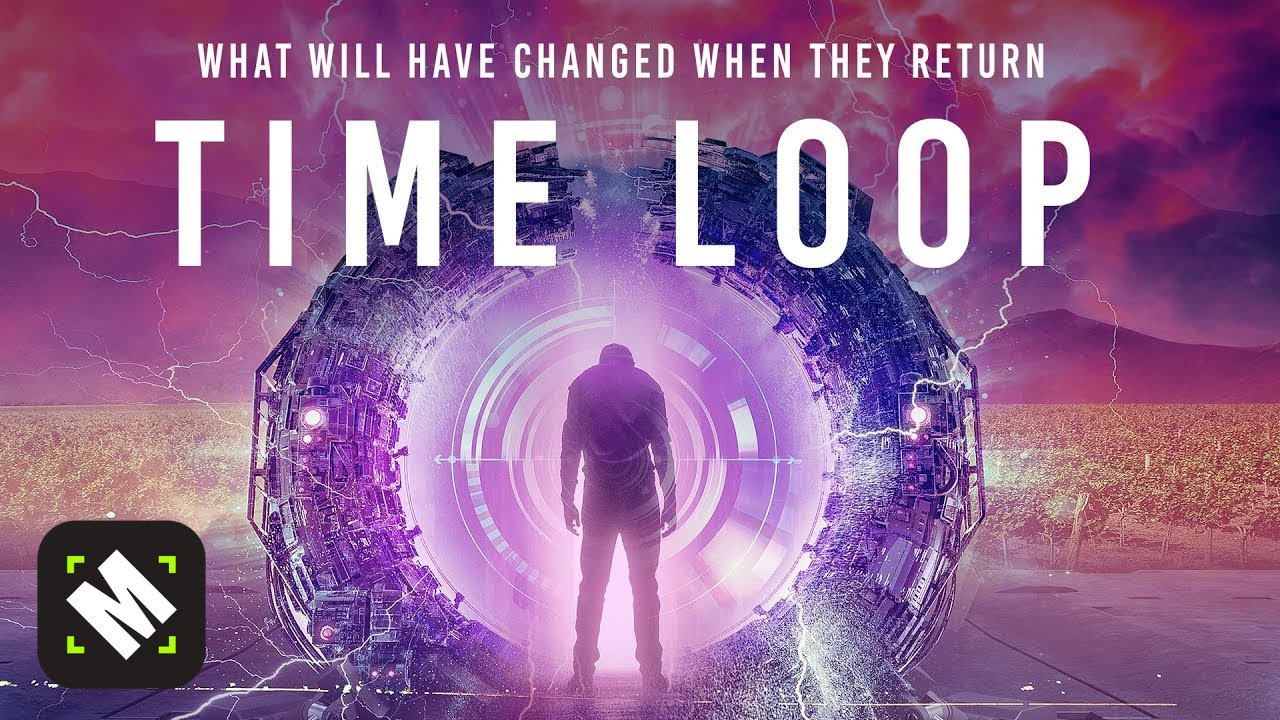 Time Loop | Free Sci-Fi Action Adventure Movie | Full HD | Full Movie ...