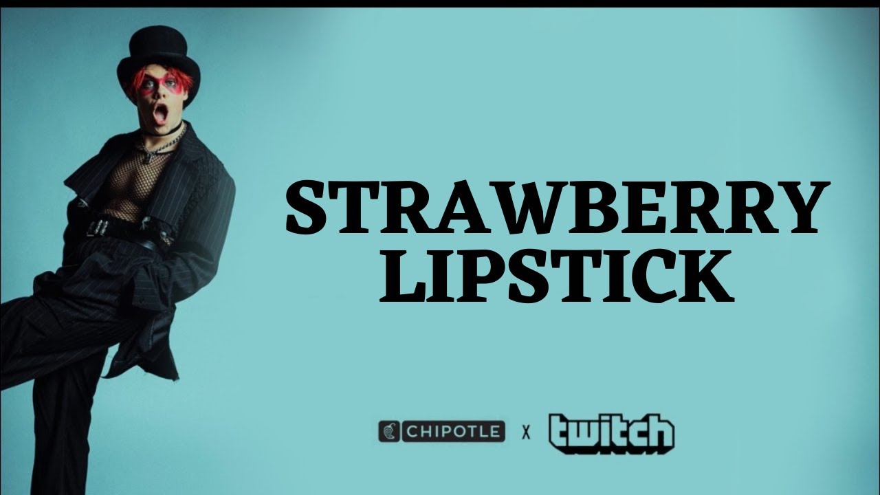 YUNGBLUD - strawberry lipstick [LIVE] (Chipotle x Twitch Stream ...