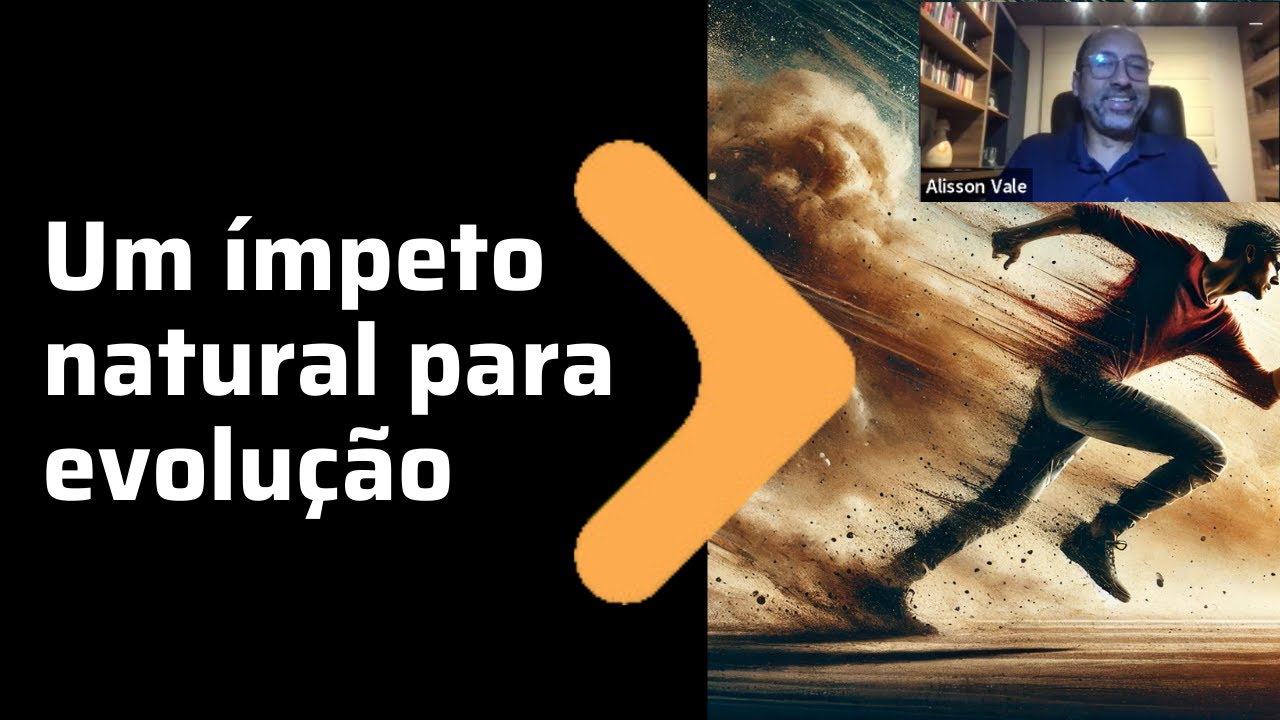 Um ímpeto natural para evolução - YouTube