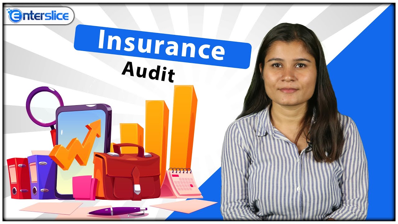 Insurance Audit for Insurance Companies| Guidelines that Regulate ...