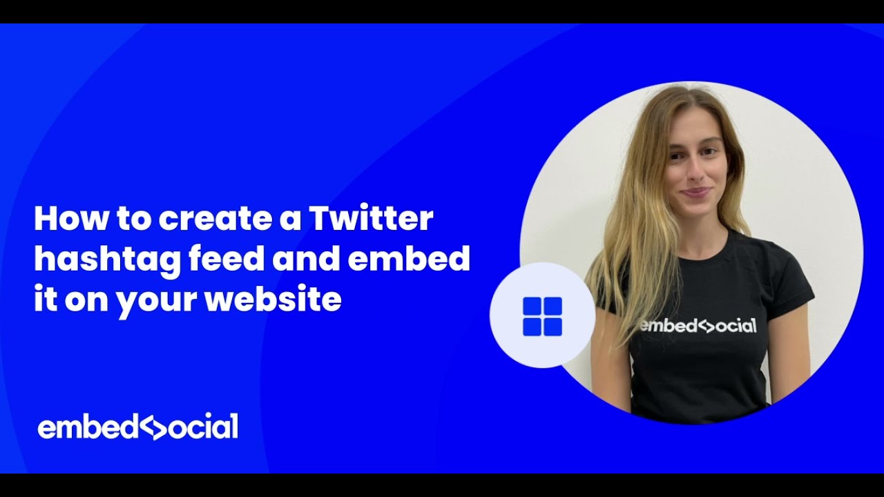How to Embed Twitter Hashtag Feed - YouTube