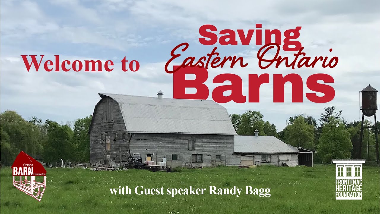 Saving Eastern Ontario Barns by Randy Bagg, Ontario Barn Preservation ...