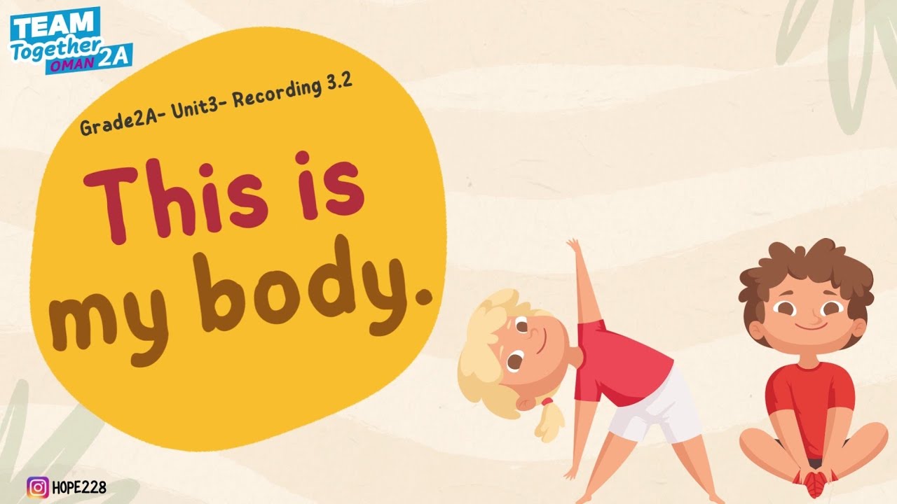 TT OMAN 2A - 3.2 This is my body - YouTube