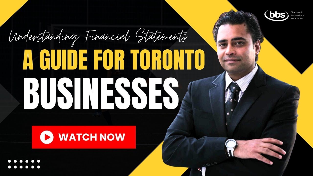 Understanding Financial Statements: A Guide for Toronto Businesses ...