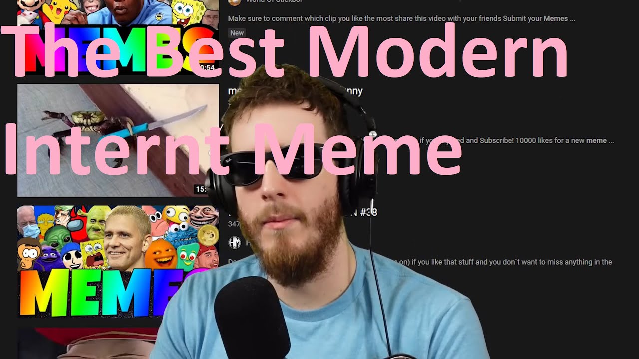 The Best Modern Internet Meme - YouTube