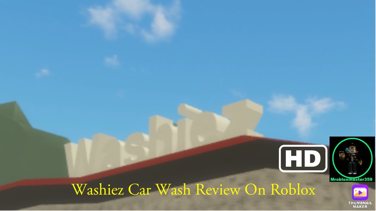 Washiez Car Wash Review On Roblox. - YouTube