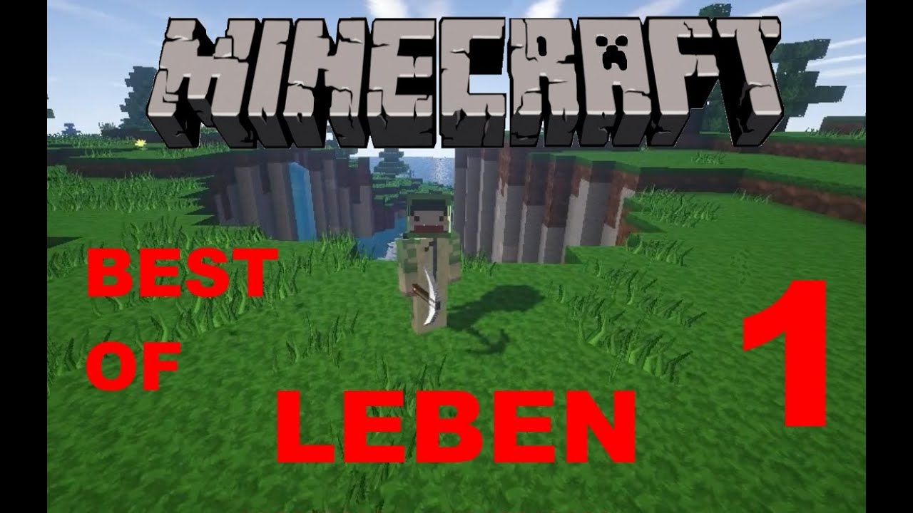 Best of Minecraft LEBEN #01 | Die neue Welt - Hunger Probleme - YouTube