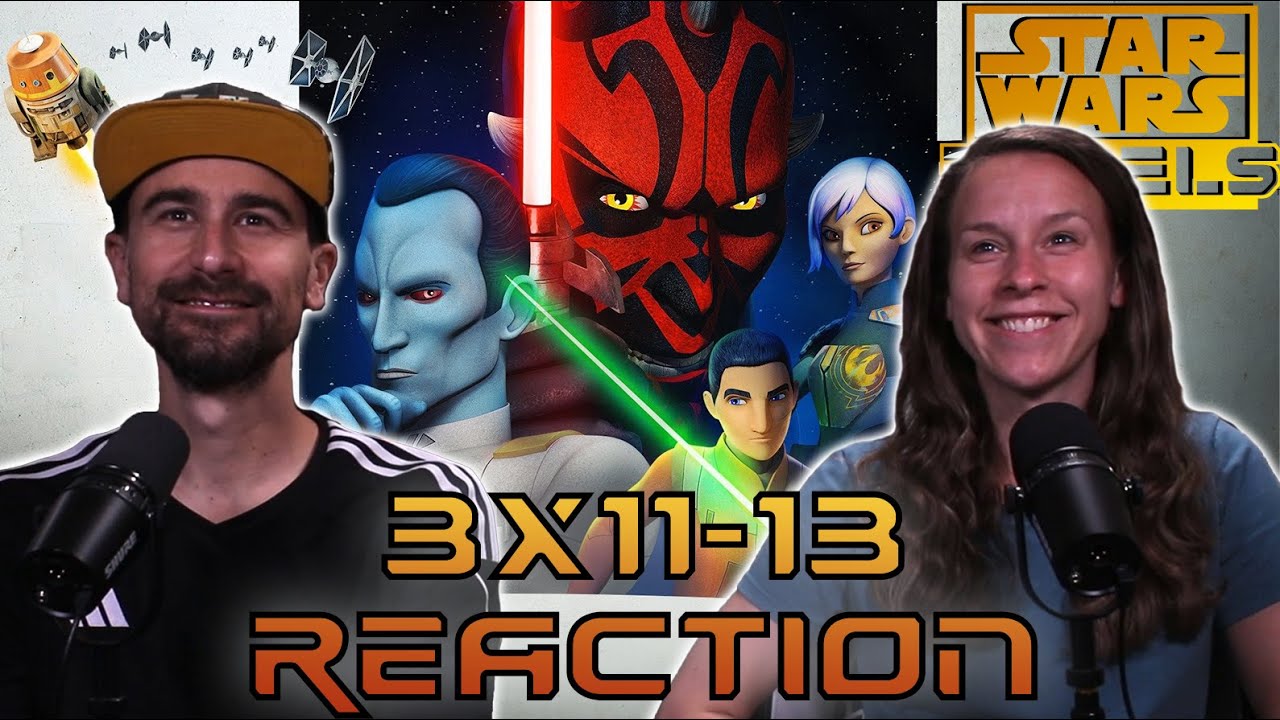 Star Wars Rebels REACTION | S3 Episode 11-13 - YouTube
