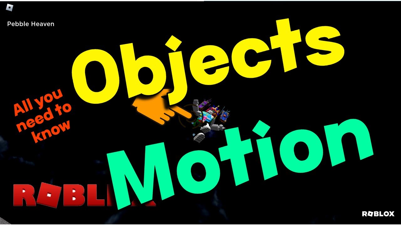 Roblox Objects in Motion | All You Need to Know - YouTube