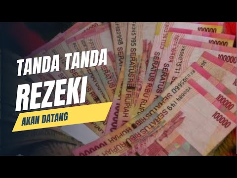 Tanda Tanda akan Mendapatkan Rezeki - YouTube