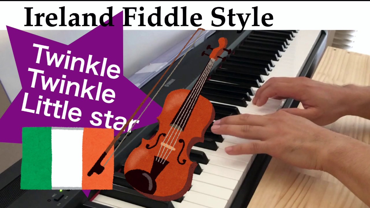 Twinkle Twinkle Little Star-Ireland Fiddle Style - YouTube