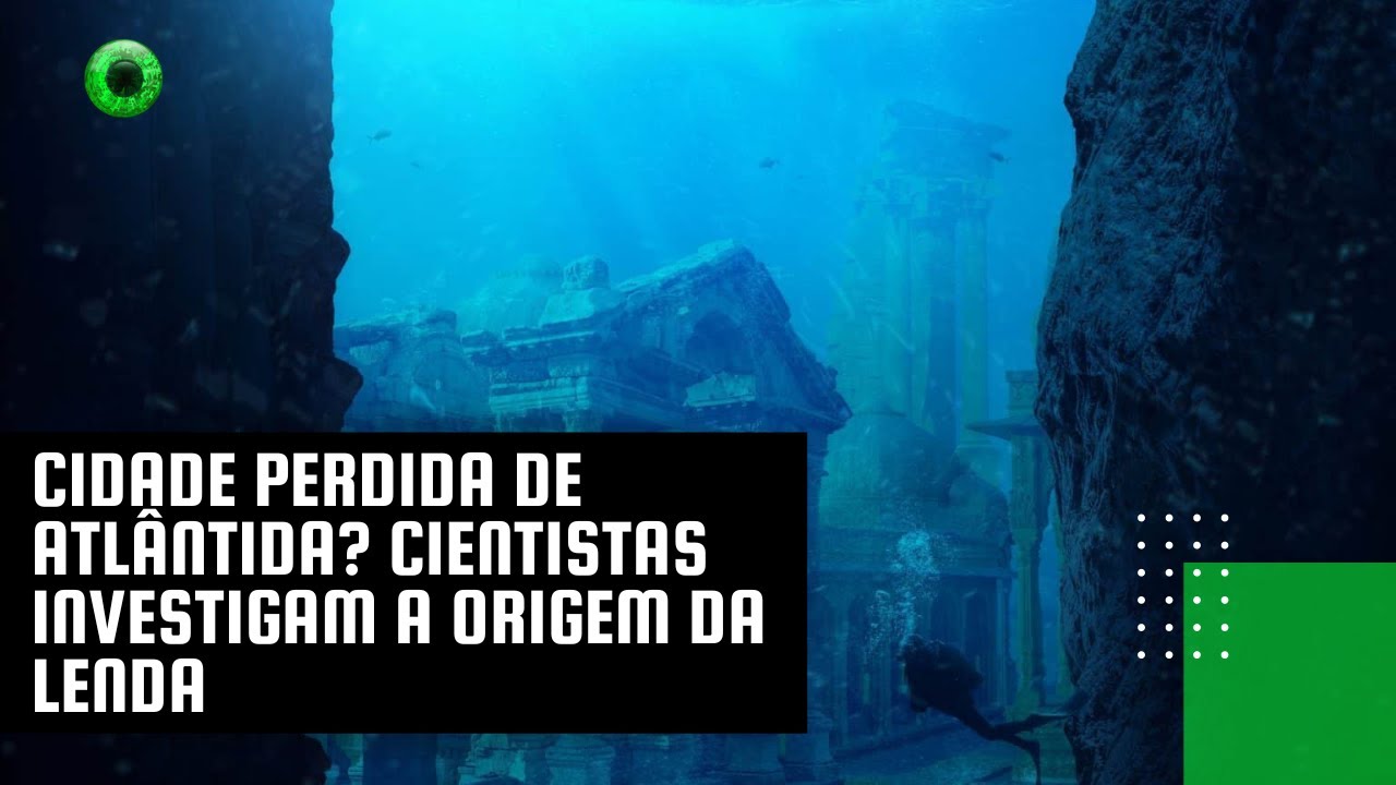 Cidade perdida de Atlântida? Cientistas investigam a origem da lenda ...