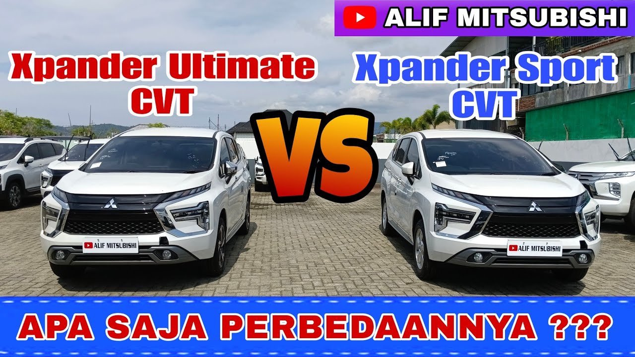 Perbedaan New Xpander Ultimate CVT dan New Xpander Sport CVT 2023 - YouTube
