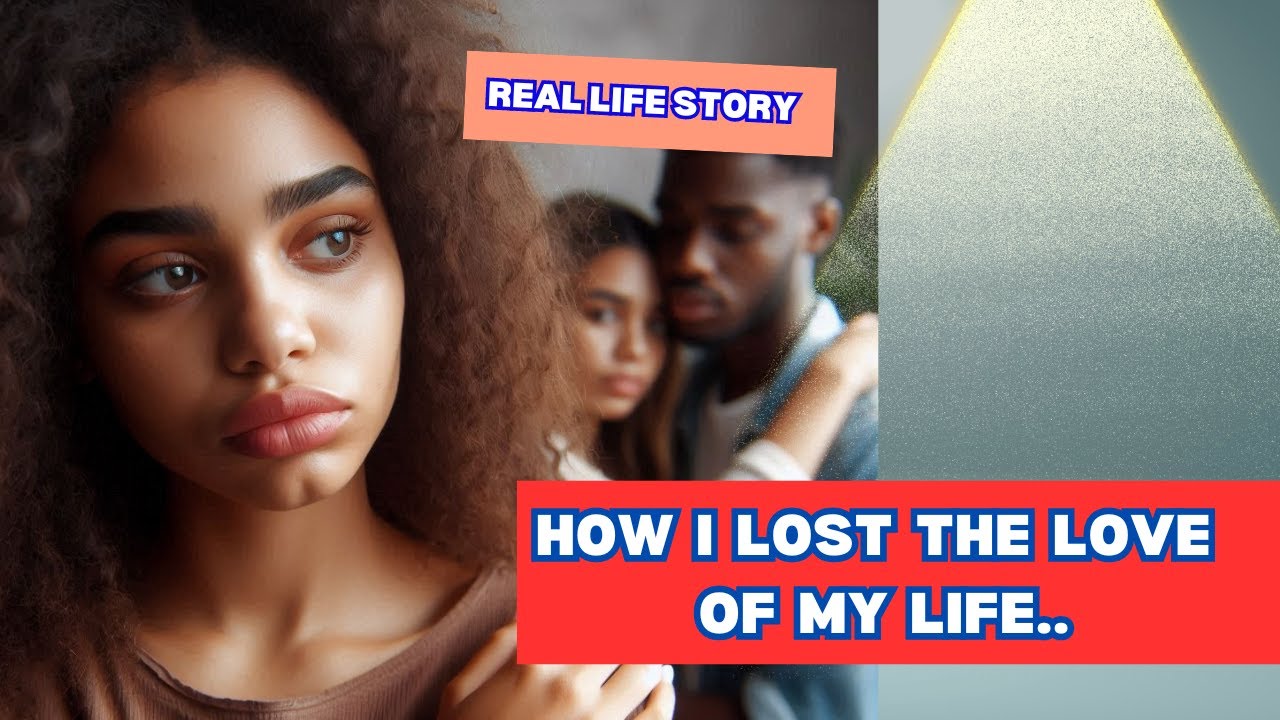 How I lost the Love of my Life: My Biggest Regret in Life - YouTube