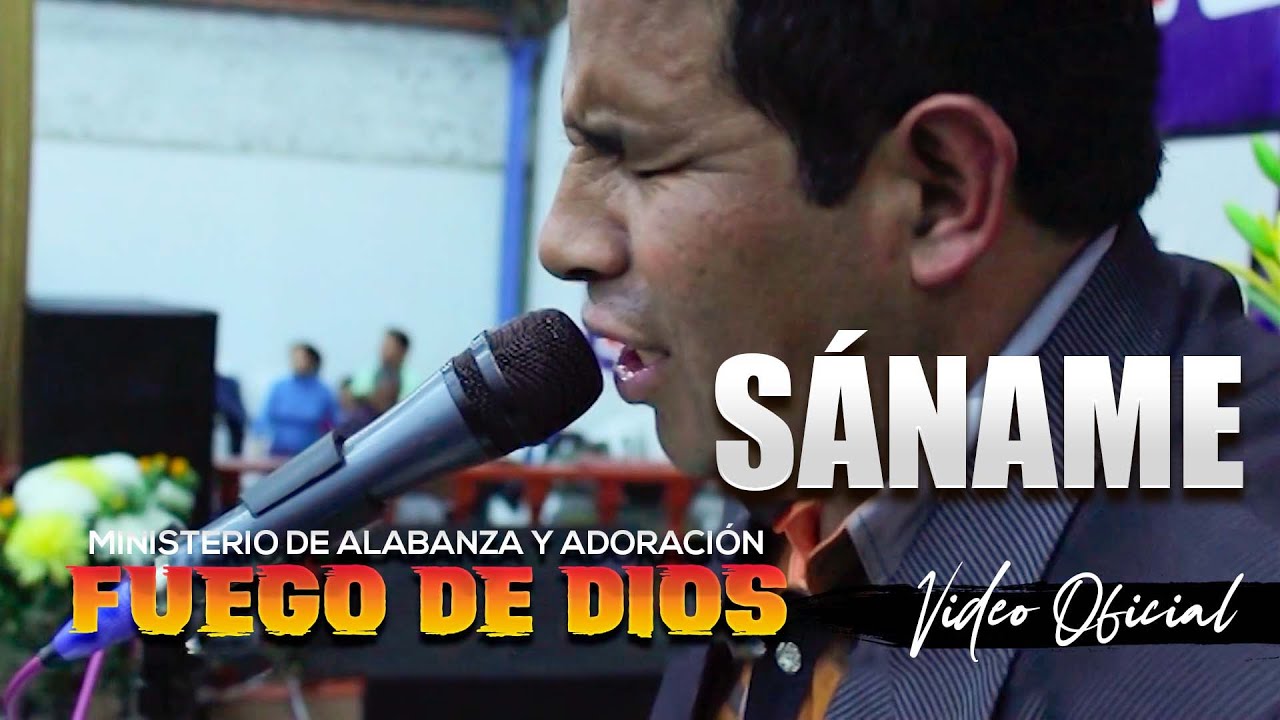 Fuego de Dios - Sáname Espíritu Santo - YouTube