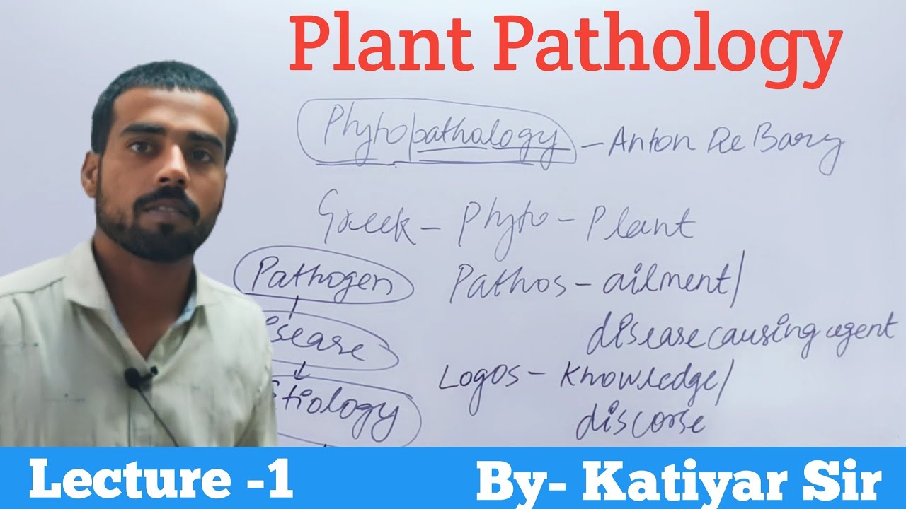 Plant Pathology Lecture-1 by Katiyar Sir - YouTube