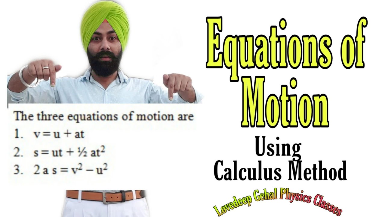 Equations of motion using Calculus method || Class 11th Physics CBSE ...