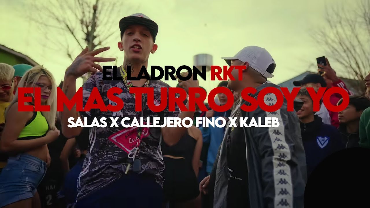 Salas x Callejero Fino x Kaleb Di Masi - EL MAS TURRO SOY YO RKT (Prod ...