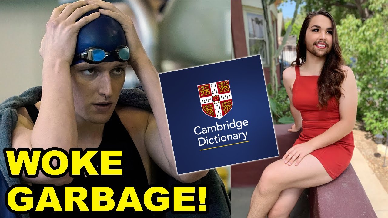 Cambridge Dictionary gives new WOKE definition of what a man and a ...