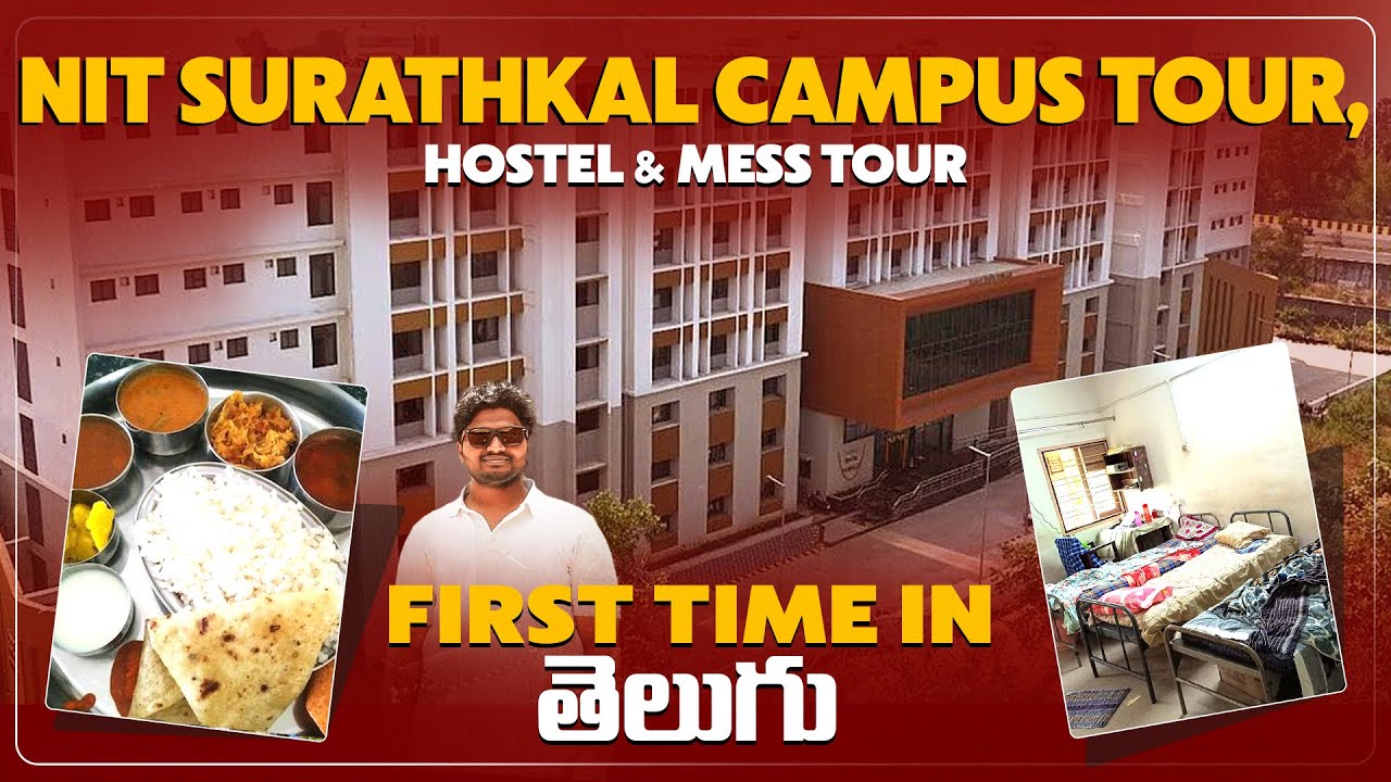 NIT Surathkal Campus Tour🎓🏀| Hostel & Mess Tour | First time in తెలుగు ...