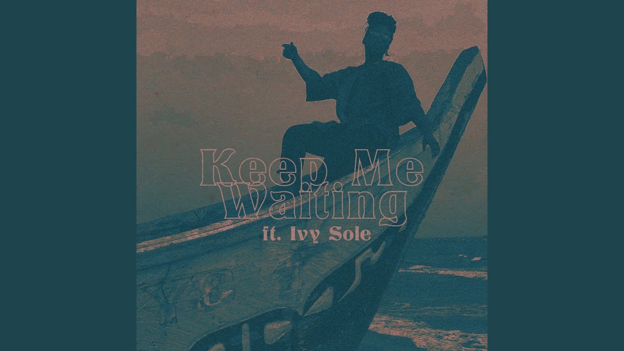 KEEP ME WAITING - YouTube