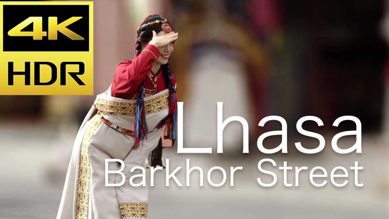 Lhasa, around the Barkhor Street, long take 4K HDR 60p Tibet - YouTube
