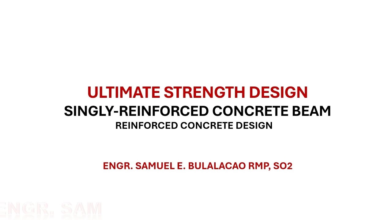 SINGLY-REINFORCED CONCRETE BEAM SAMPLE NO. 5 - YouTube