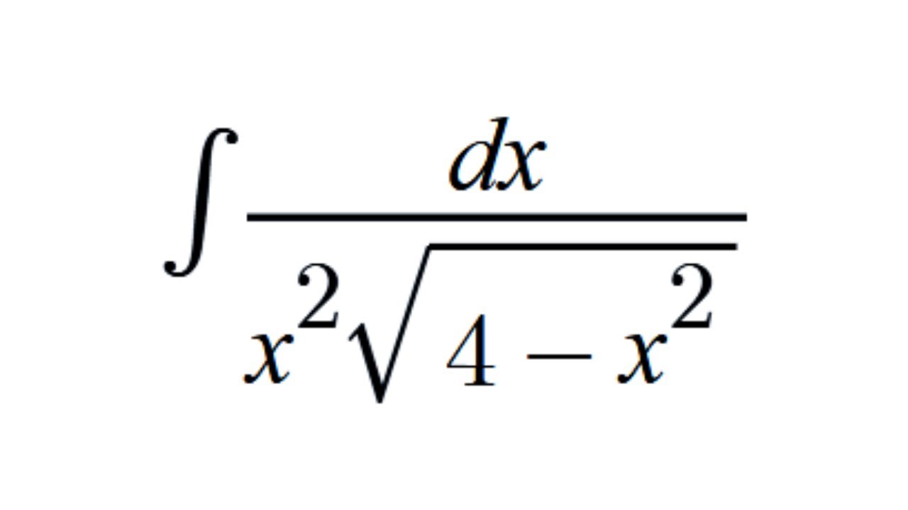 Integral De Dx x 2 sqrt 4 x 2 YouTube