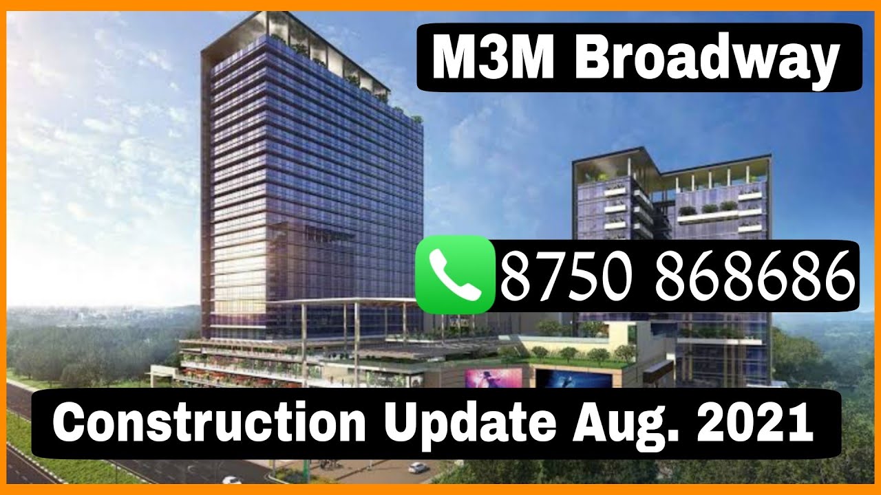 M3M Broadway Construction Update August 2021 || M3M Commercial Shops # ...
