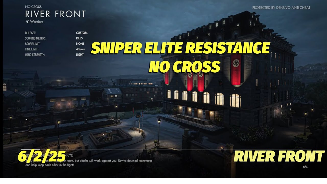 Sniper Elite Resistance No Cross River Front 6/2/25 - YouTube