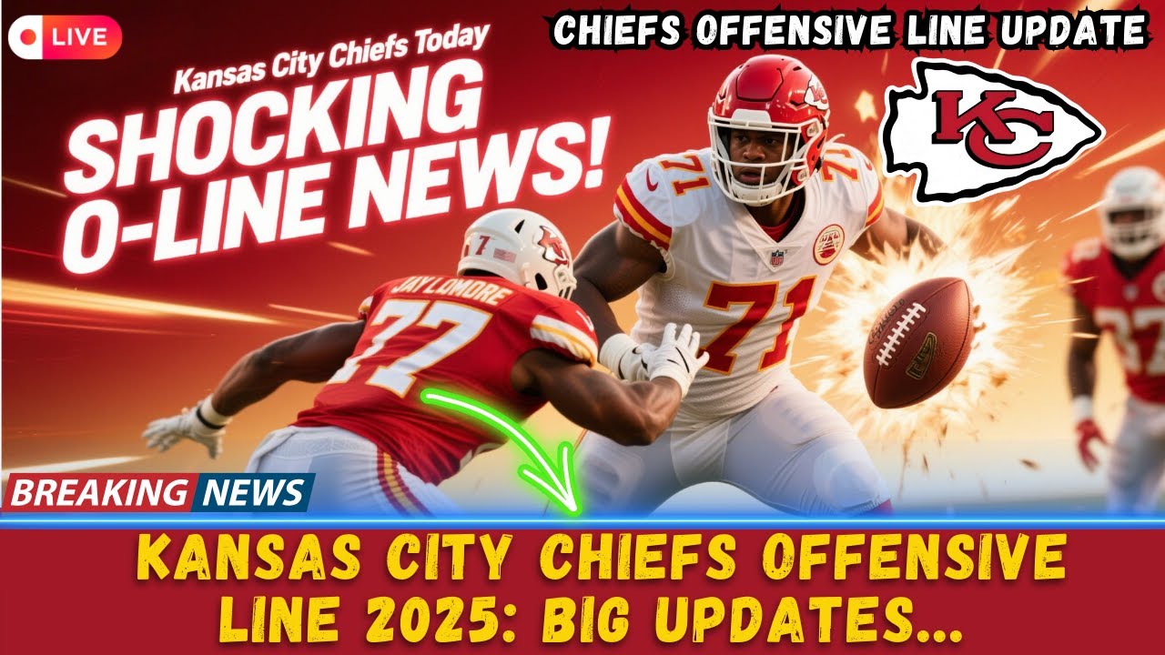 Kansas City Chiefs Offensive Line 2025: Big Updates on Josh Simmons ...