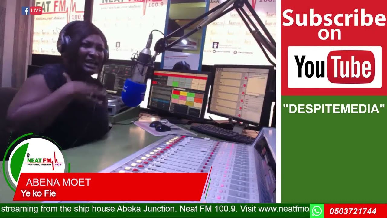 YE KO FIE with ABENA MOET on NEAT 100.9 FM 11/3/24 - YouTube