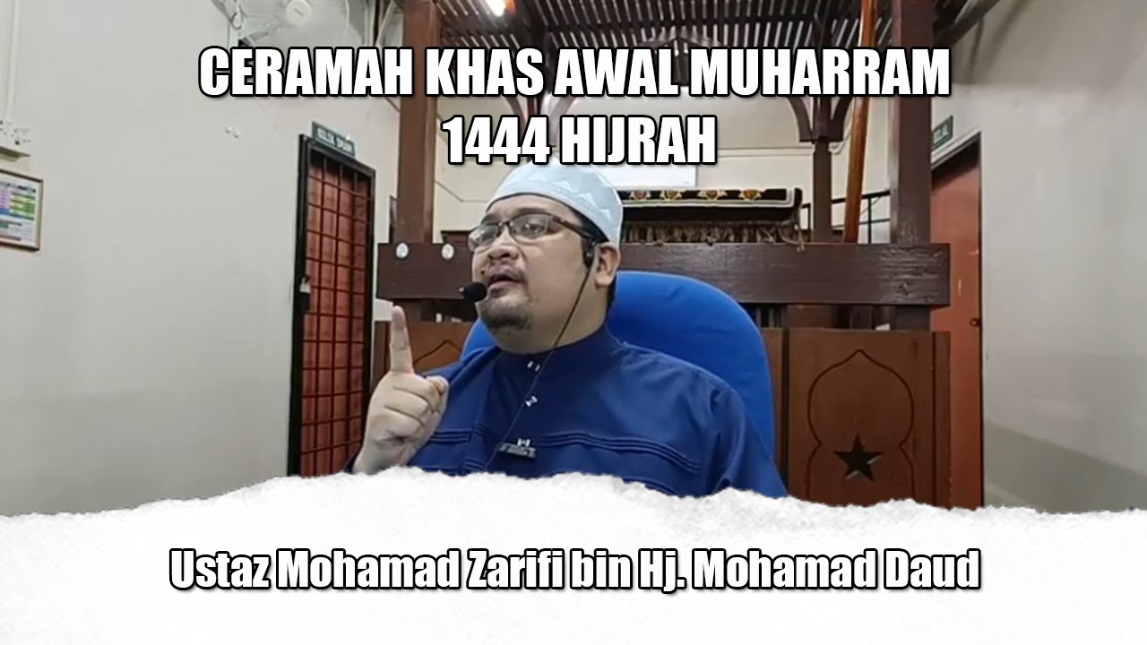Ceramah Khas Awal Muharram 1444H | Maal Hijrah 1444H | Ust Mohamad ...