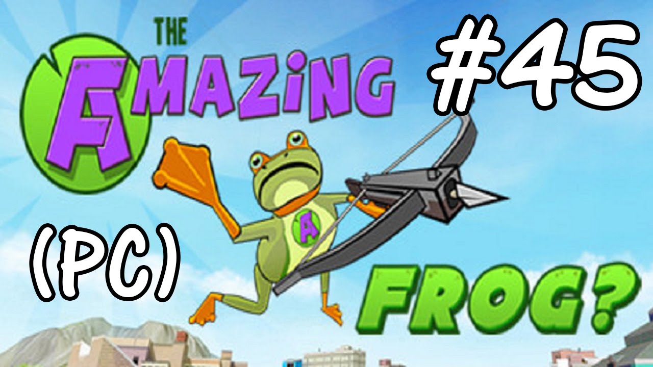 Amazing Frog? Part 45 (PC) - Arcade Frog - YouTube