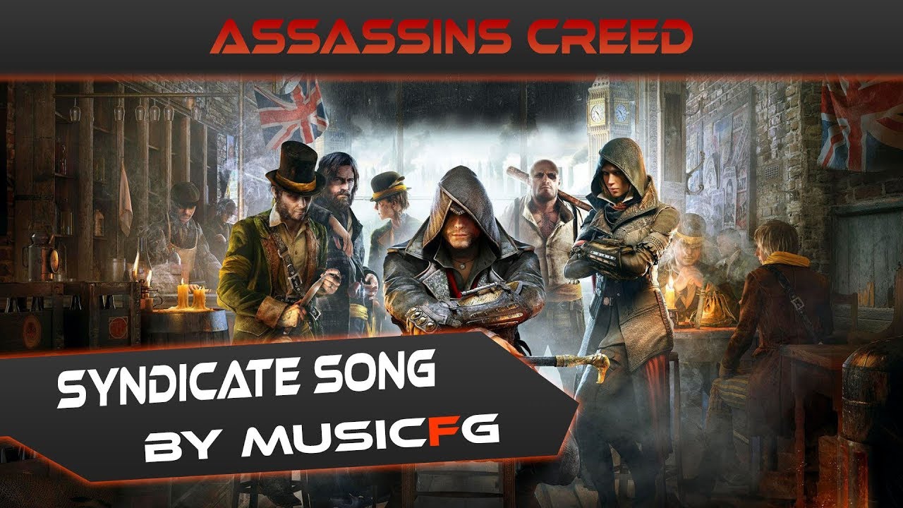 Assassins Creed Syndicate Song by MusicFG - YouTube