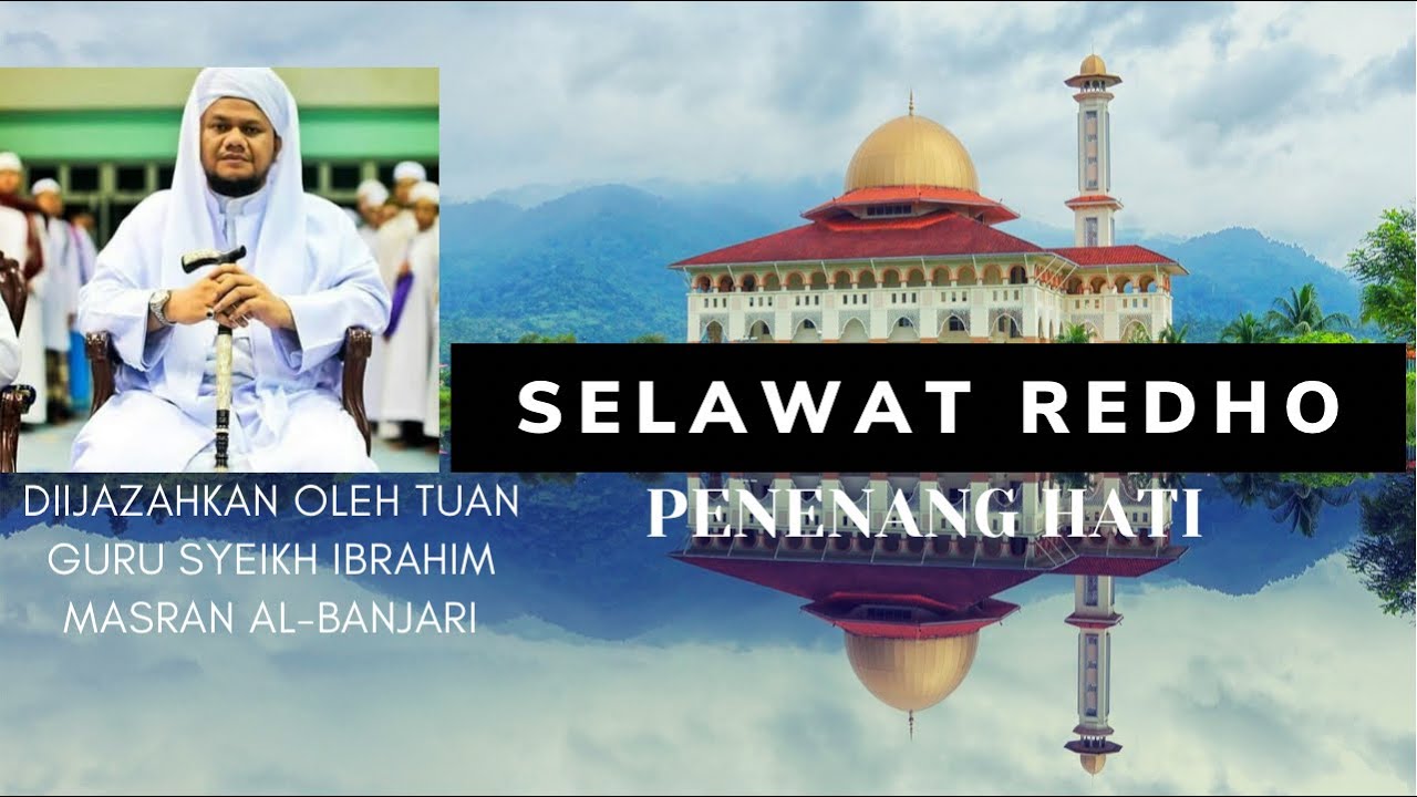SELAWAT REDHO PENENANG HATI - YouTube