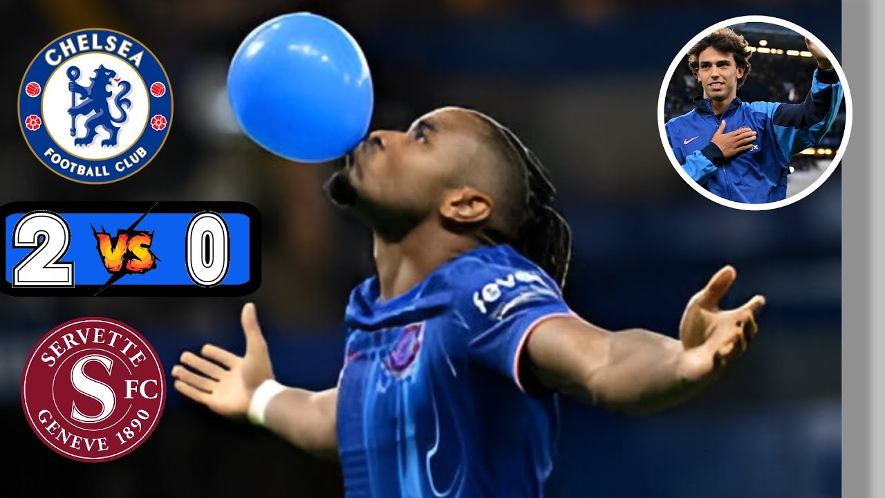 Chelsea vs Servette 2-0 Highlights | Conference League 2024 | Welcome ...