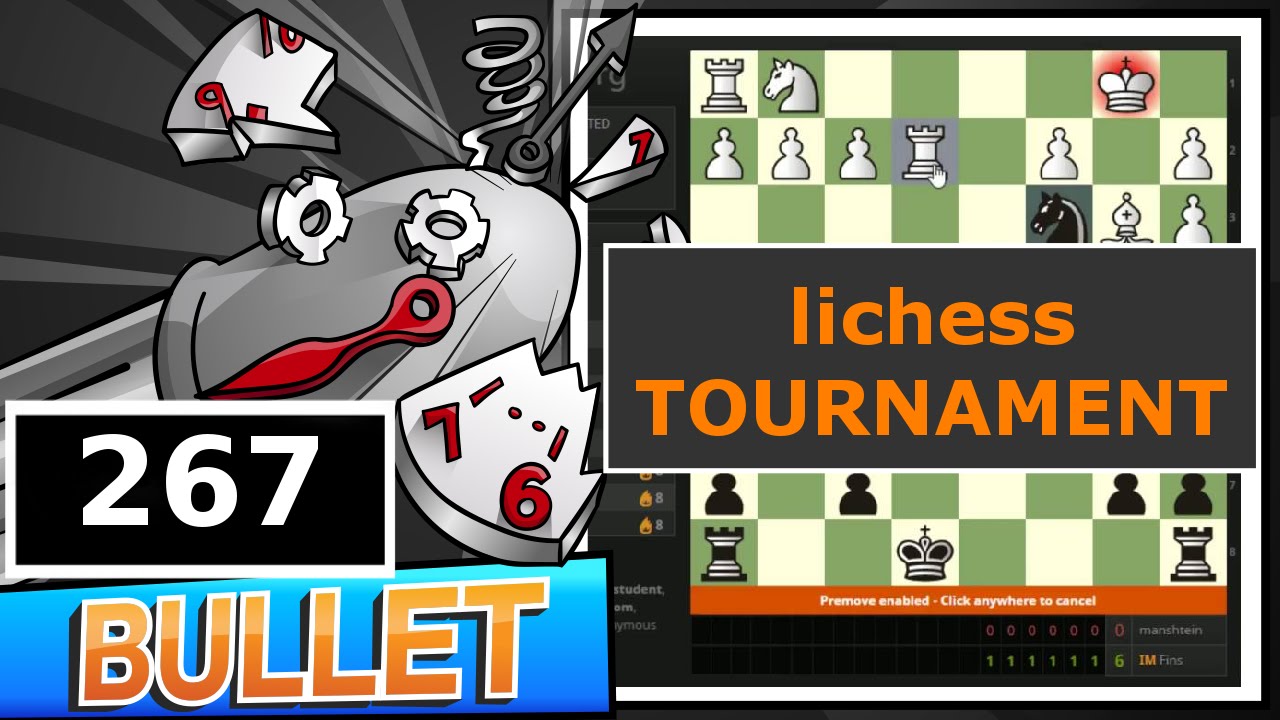 Bullet Chess #267: [Tournament] lichess Bullet Arena - YouTube