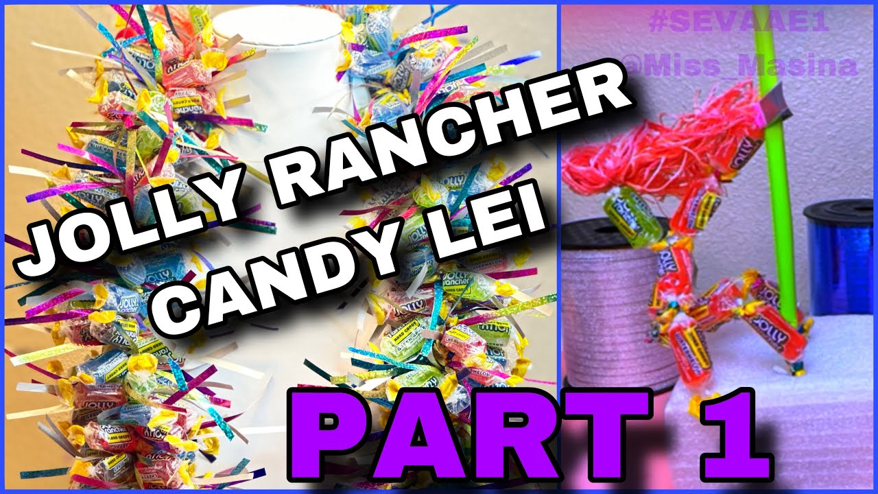 JOLLY RANCHER CANDY LEI - PART 1 - YouTube